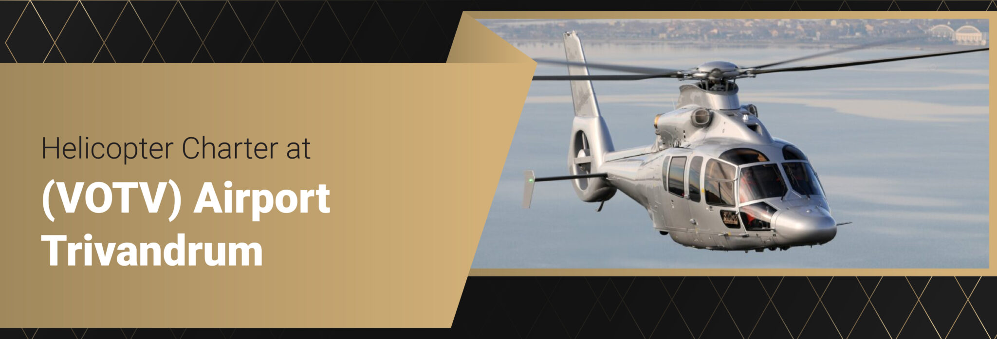 Helicopter Charter at VOTV International Airport
